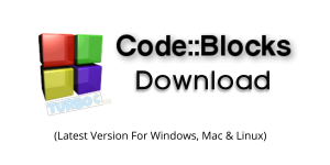 Download Codeblocks for Windows 10 & 7(32-64 bit) Latest Version - 2024