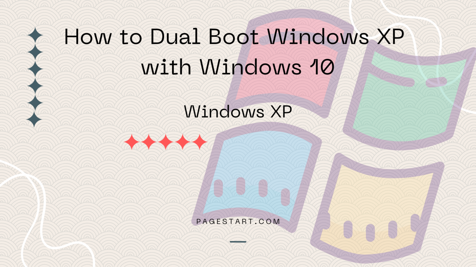 How to Dual Boot Windows XP with Windows 10